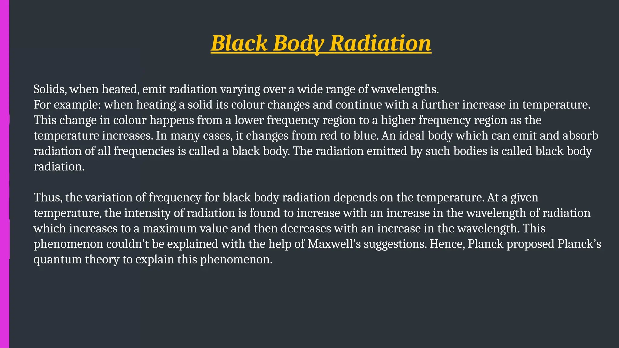 BlackBody Radition ppt ppt on physics radiation by great german | PPTX