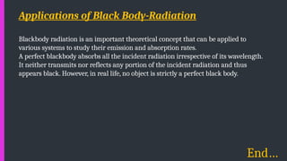 BlackBody Radition ppt ppt on physics radiation by great german | PPTX