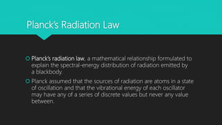 Max Planck's and his Major contributions in Quantum Mechanics | PPTX