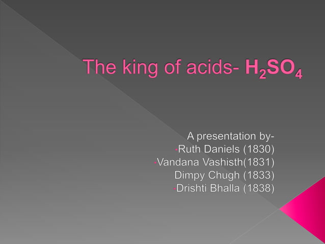 King of acids -Sulphuric Acid H2SO4 | PPTX | Chemistry | Science