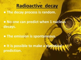 Radioactivity | PPT