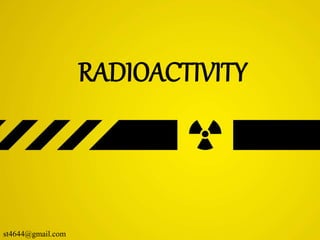Radioactivity | PPT