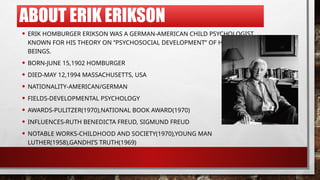 ERICK ERICKSON THEORY OF PSYCHOSOCIAL DEVELOPMENT.pptx