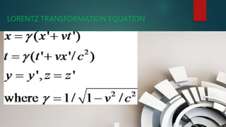 Introduction to Special theory of relativity | PPTX
