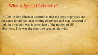 Introduction to Special theory of relativity | PPTX
