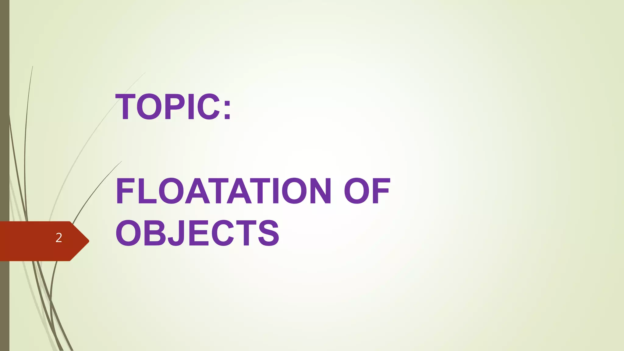 Physics Project_FLOATATION OF OBJECTS.pptx