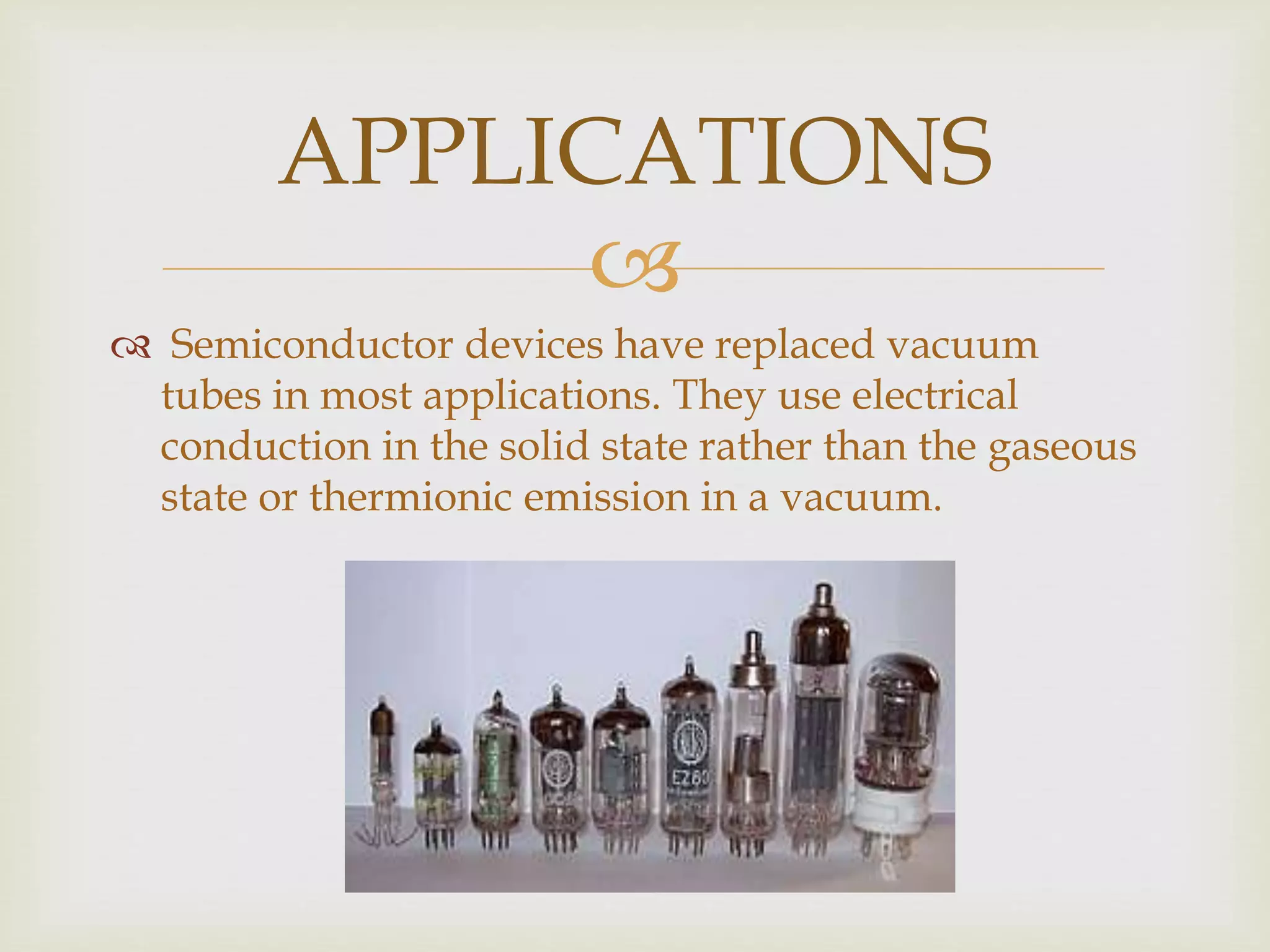 semiconductor - description and application | PPTX