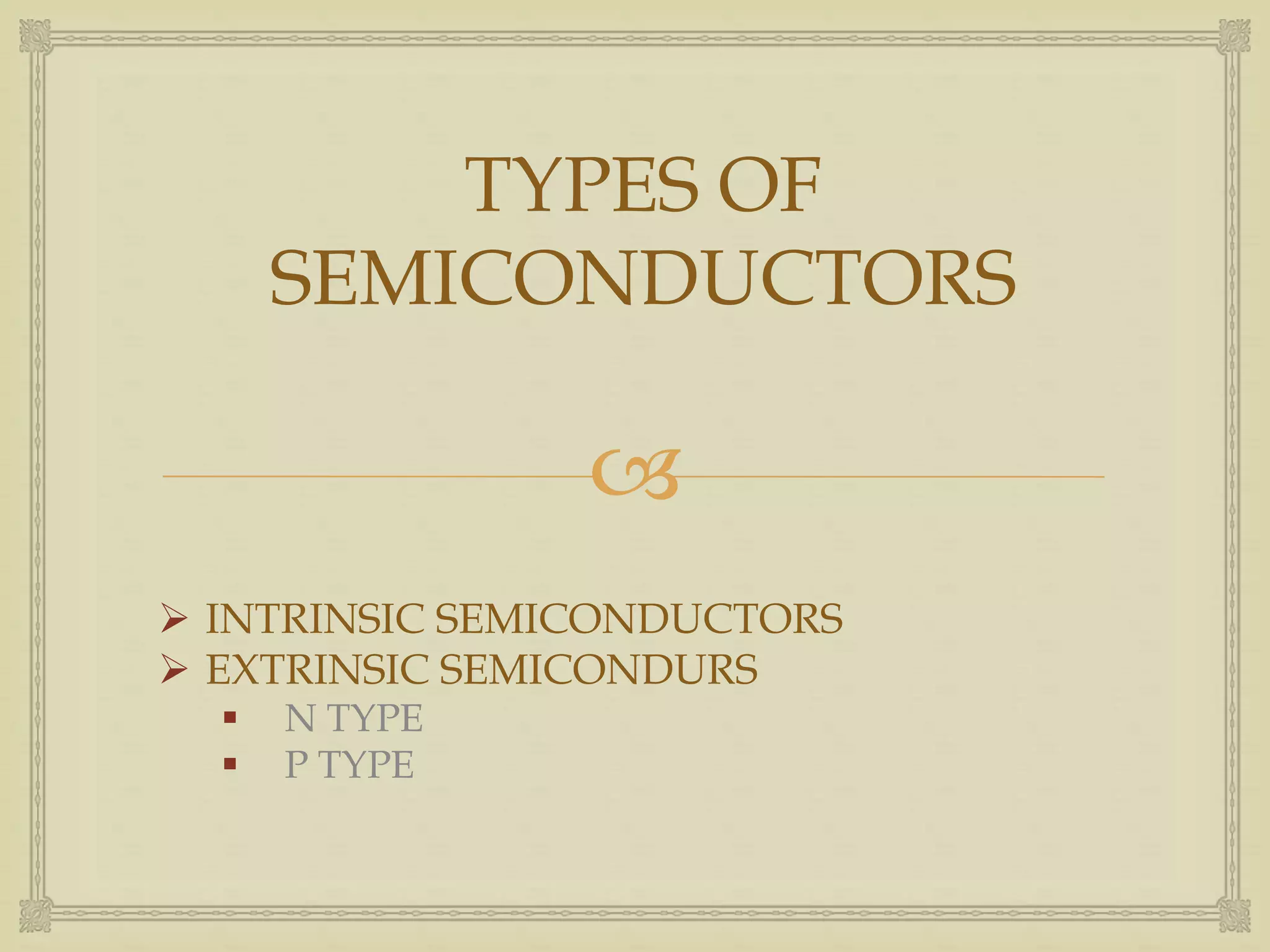 semiconductor - description and application | PPTX
