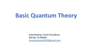 Basic Quantum Theory | PPTX