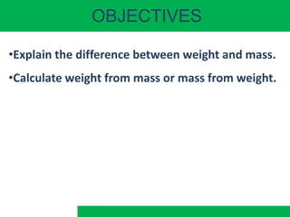 Physics weight w12-l24 | PPTX