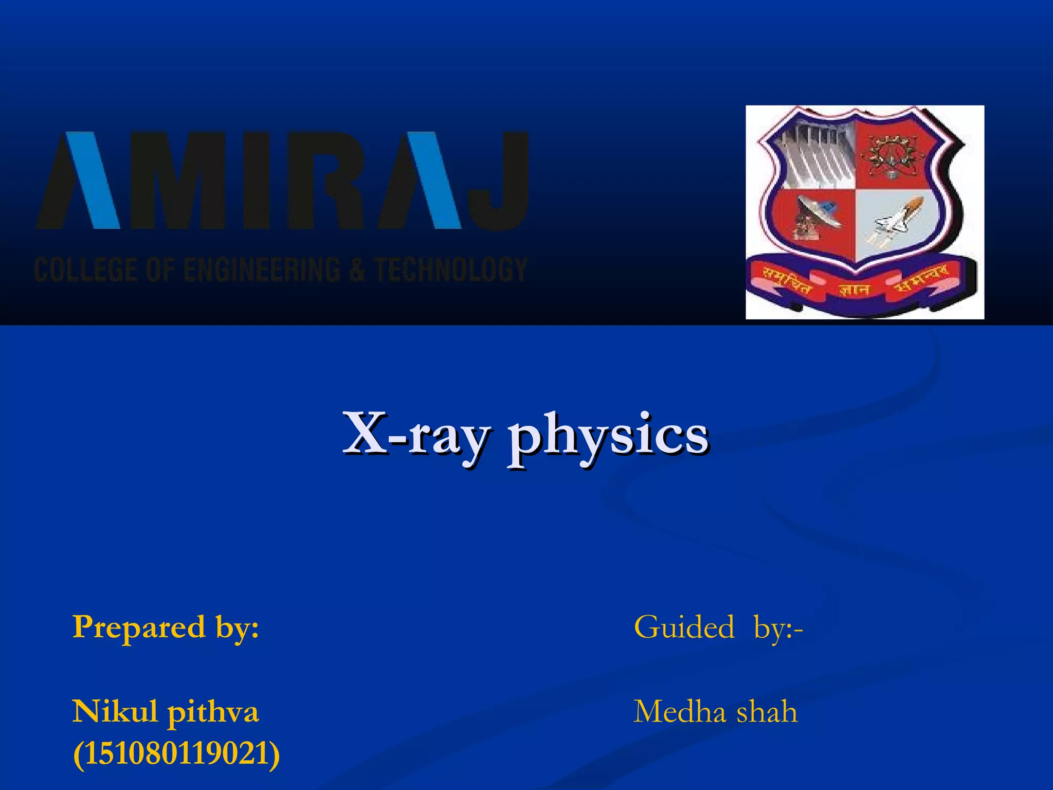Physics(x rays) | PPT