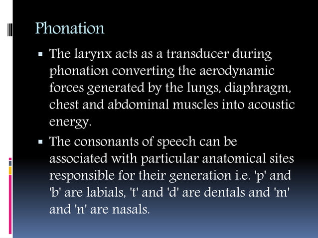 Physilogy of phonation by Dr.Ashwin Menon | PPTX | Ear, Nose and Throat ...