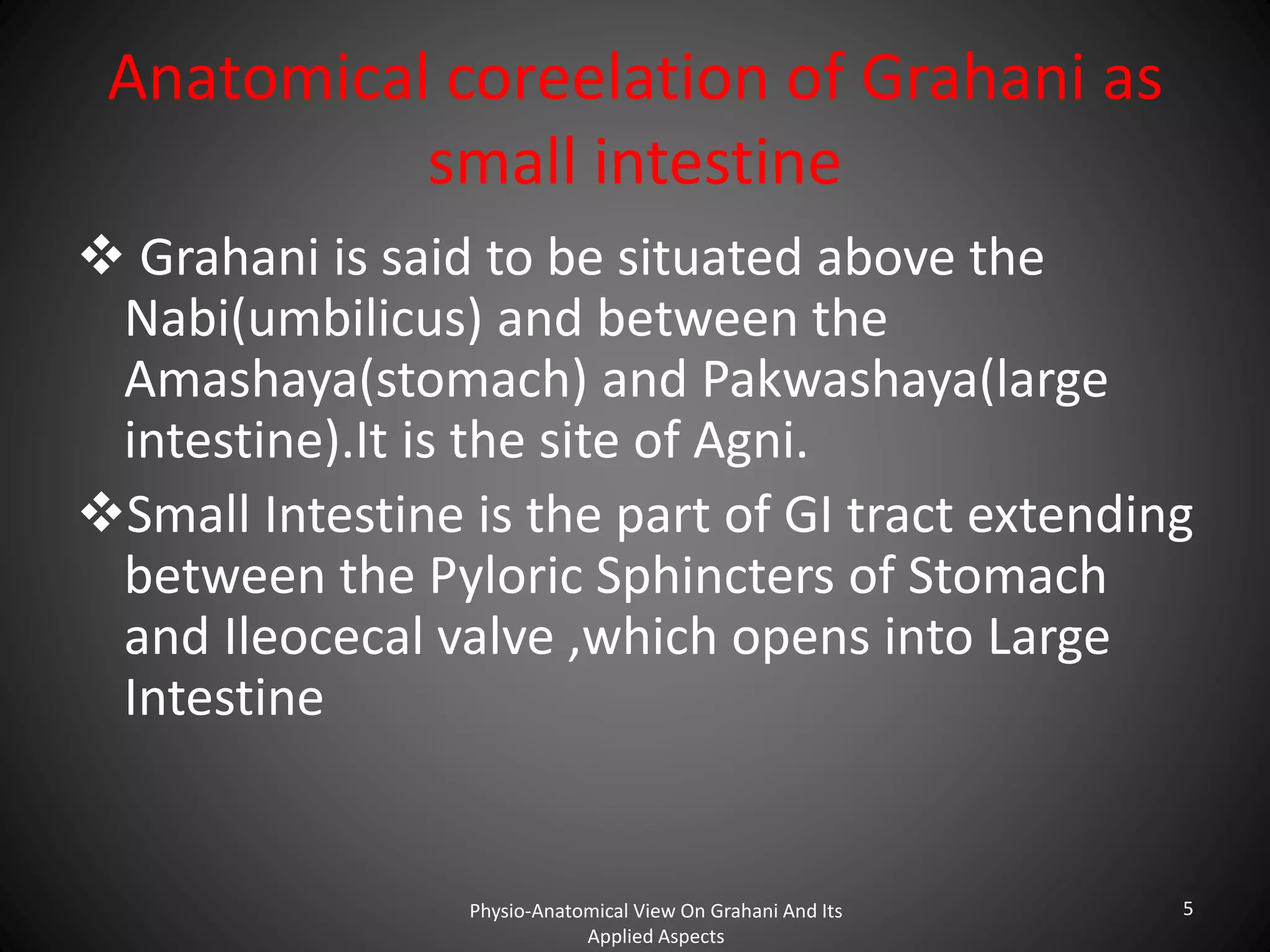 Physio Anatomical view of grahani (AYURVEDA) | PPTX