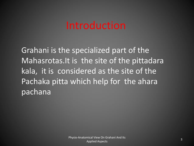 Physio Anatomical view of grahani (AYURVEDA) | PPTX