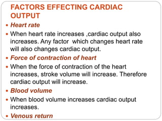 Increase Cardiac Output