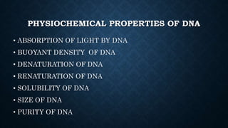 Physiochemical properties of dna | PPTX
