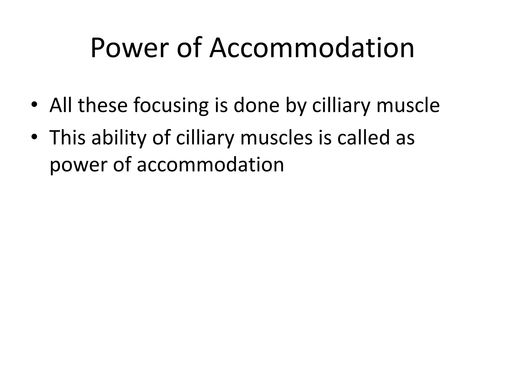 Physiolology of Eye: Power of Accommodation and Perimetry | PPT