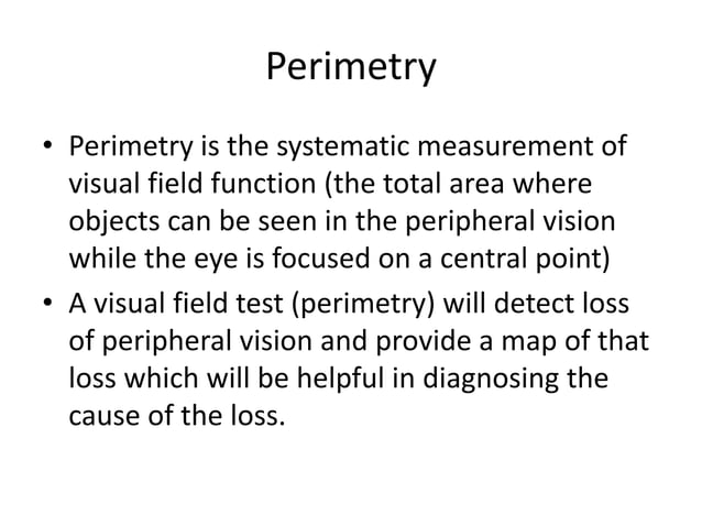 Physiolology of Eye: Power of Accommodation and Perimetry | PPT