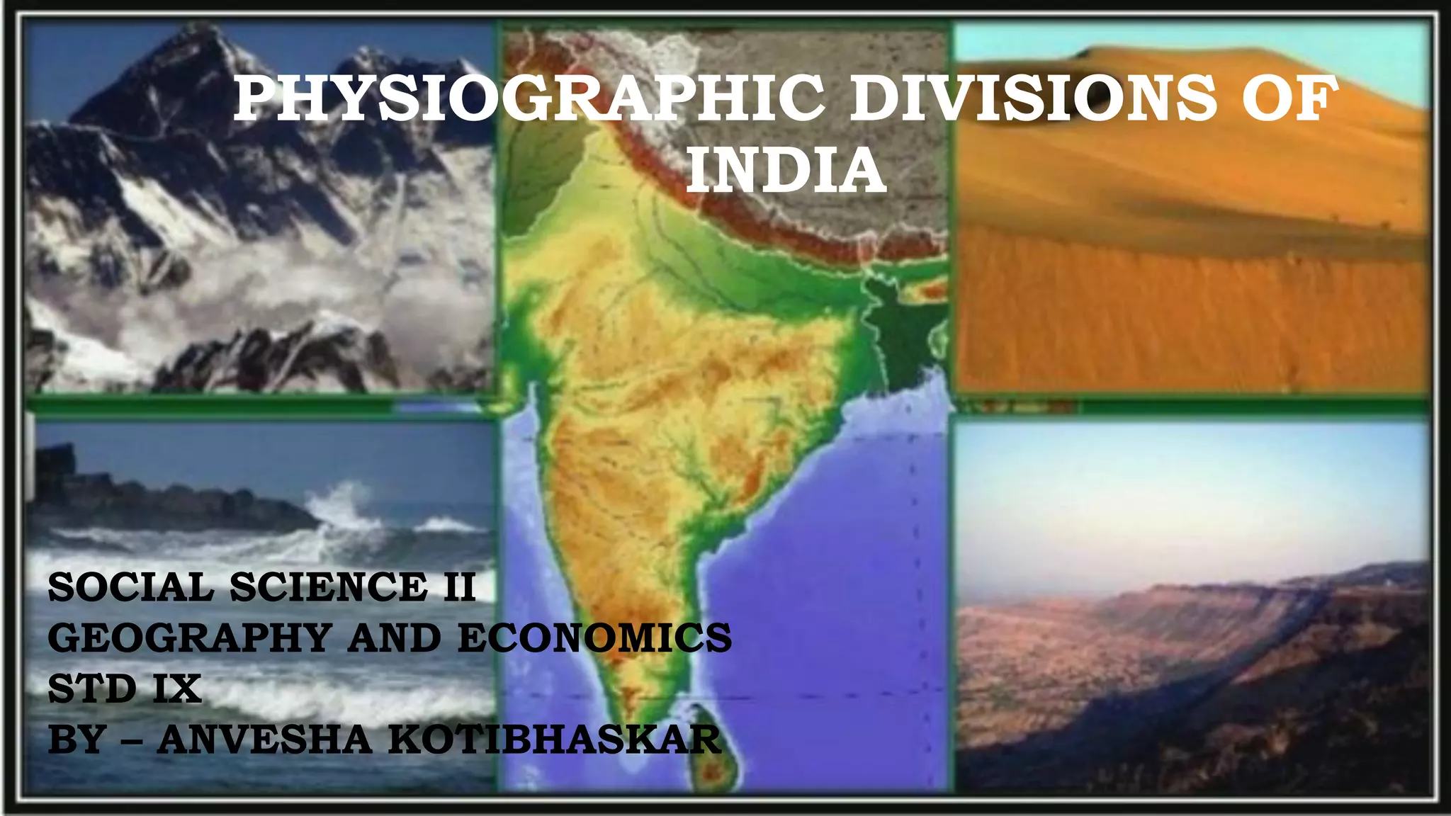 Physiographic divisions of India class IX | PDF