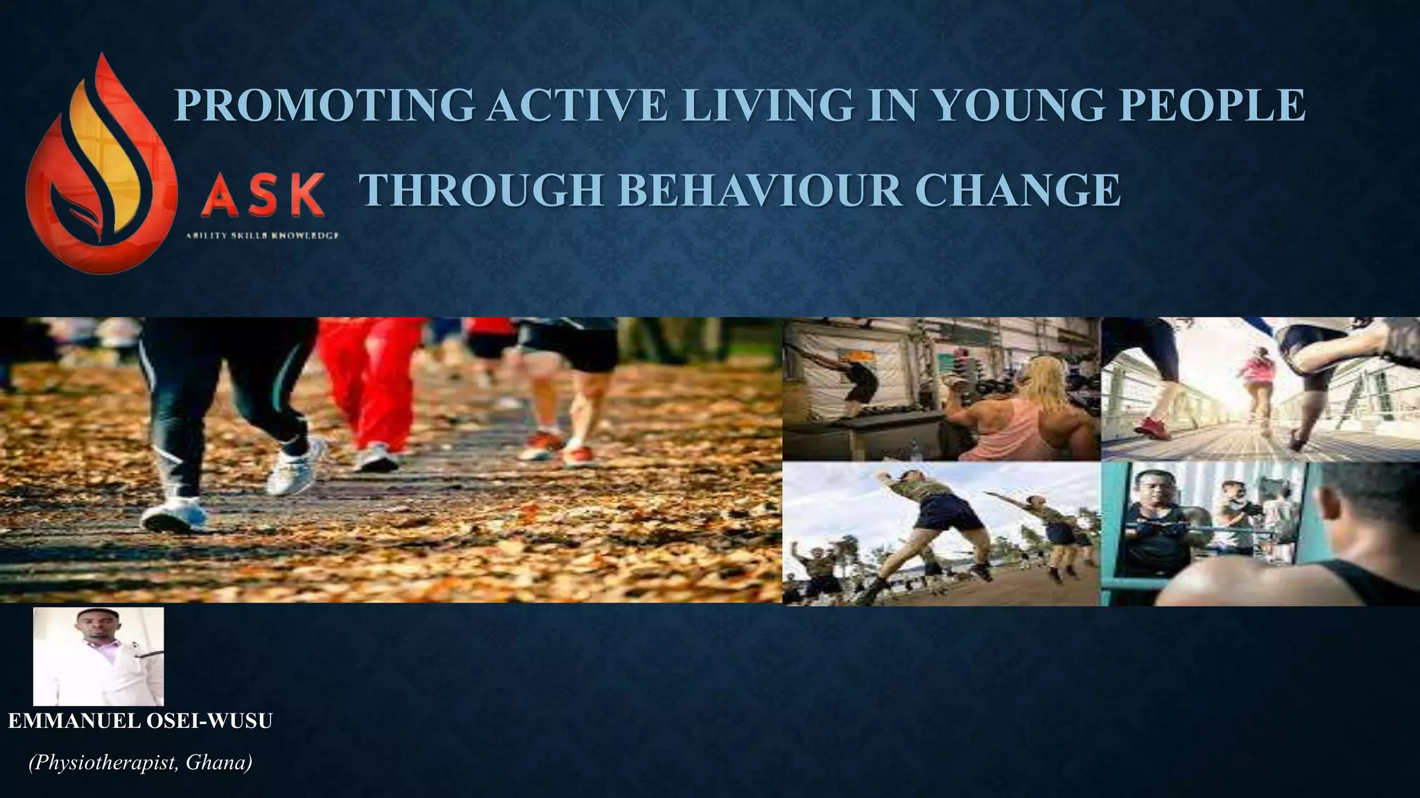 "Promoting Active living in young people through Behavior Change" | PPTX