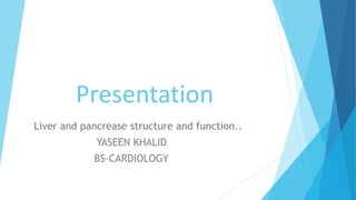 Physiology(liver and Pancreas) | PPTX