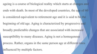 Physiological changes with aging | PPTX