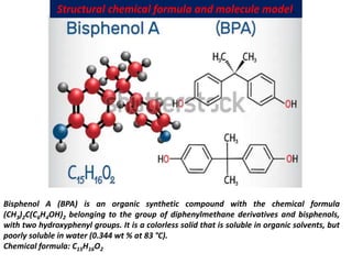 Physiological and histopathological effects of Bisphenol A.pptx