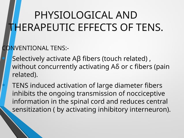 PHYSIOLOGICAL AND THERAPEUTIC EFFECTS OF TENS.pptx | First Aid | Injuries