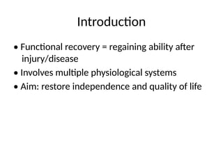 Physiological_Aspects_of_Functional_Recovery_Detailed.pptx