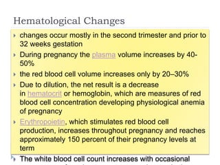 Physiological changes during pregnancy | PPTX