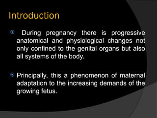 PHYSIOLOGICAL CHANGES DURING PREGNANCY | PPT