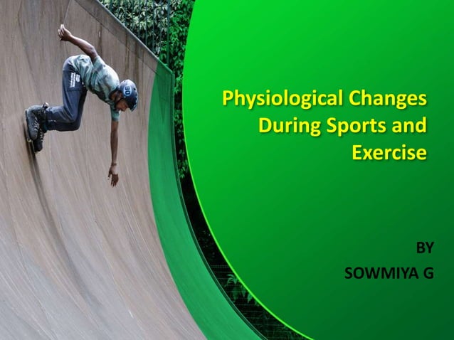 Physiological changes during sports and exercise | PPTX | Lung and ...