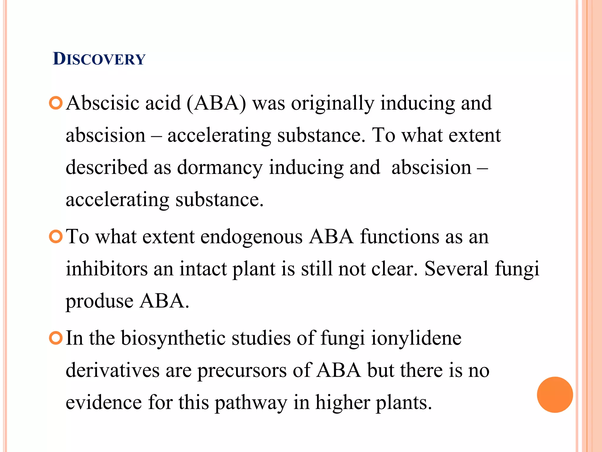 Physiological effects and mechanisms of action of ethylene and abscisic ...