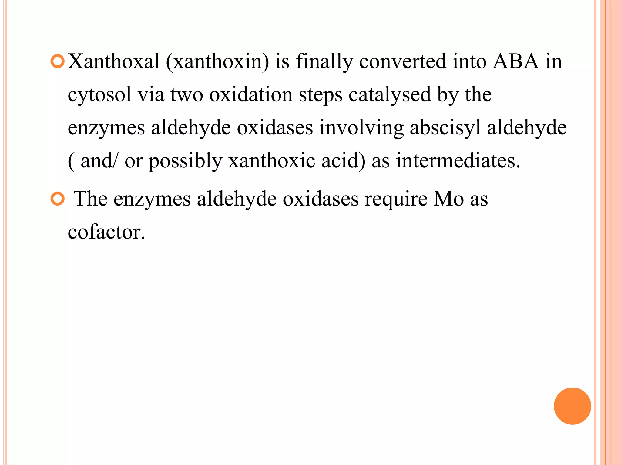 Physiological effects and mechanisms of action of ethylene and abscisic ...