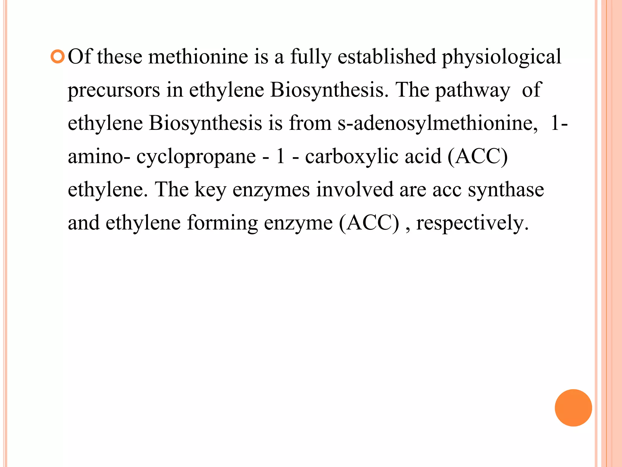 Physiological effects and mechanisms of action of ethylene and abscisic ...