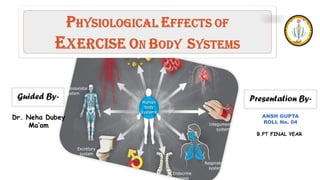 physiological effects of exercises[1].pptx