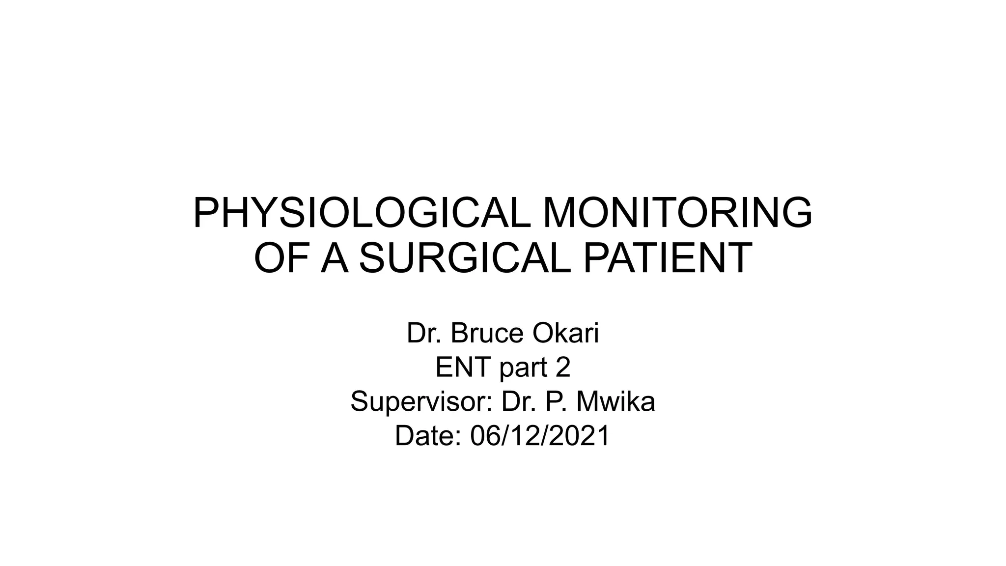 physiological monitoring of a surgical patient.pptx
