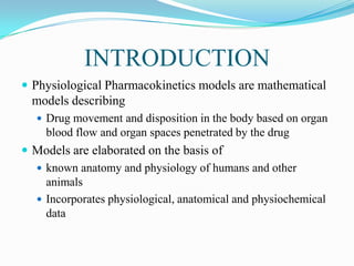 Physiological pharmacokinetic models | PPTX