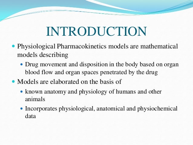 Physiological pharmacokinetic models
