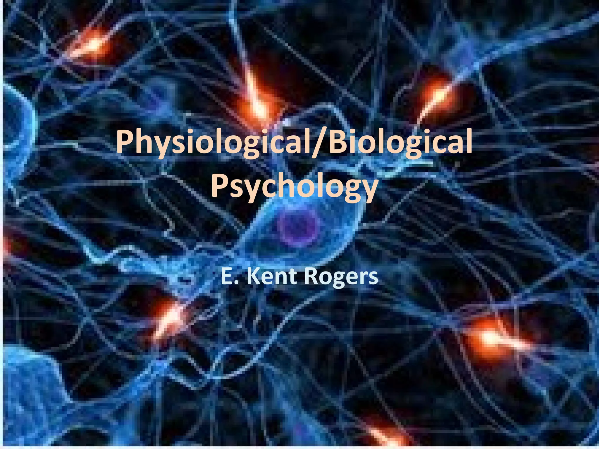 Physiological psychology | PPT