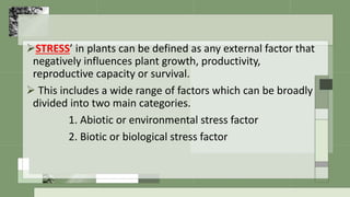 Physiological response of plants to stresses | PPTX