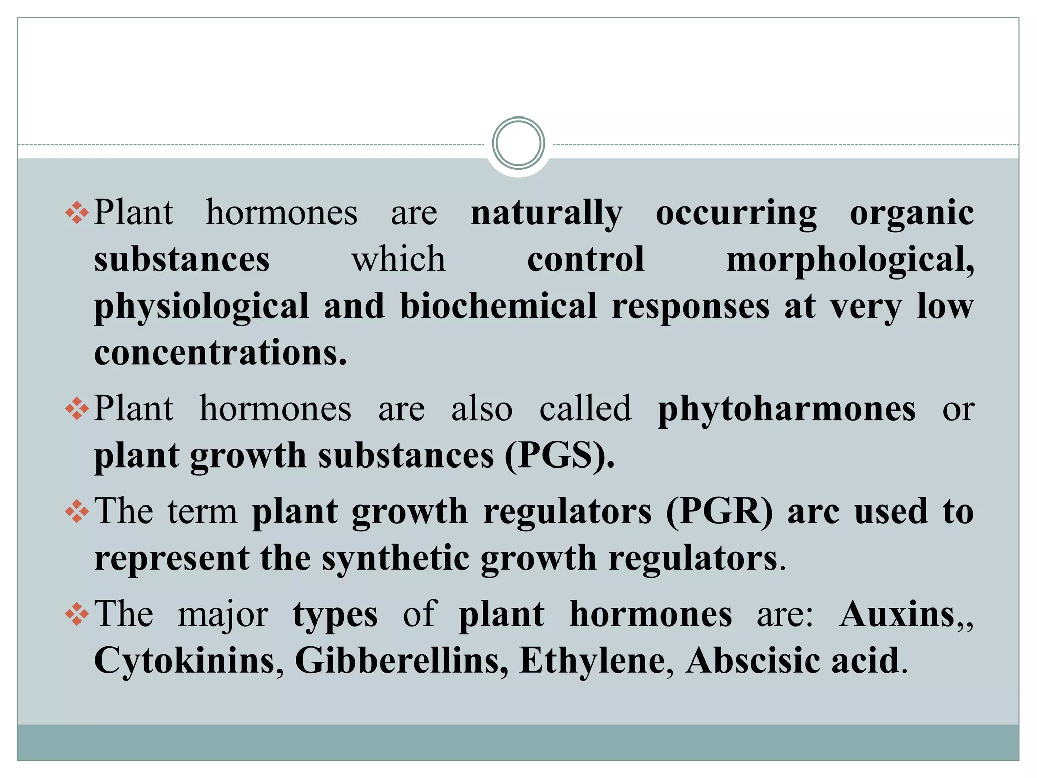 Physiological role of growth hormones ( auxins, gibberellins ...