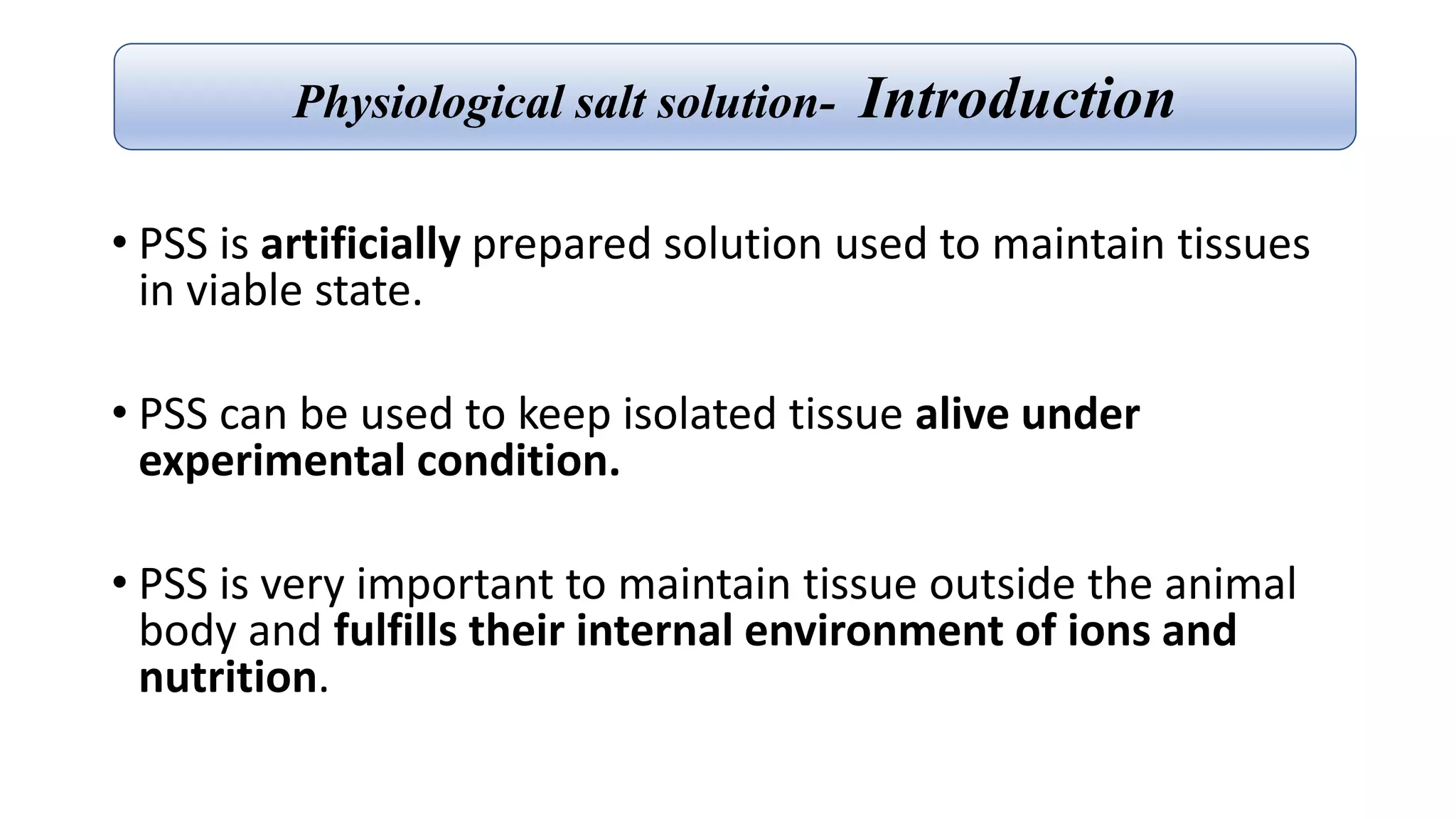 Physiological salt solutions in animal experiments 23 | PPTX