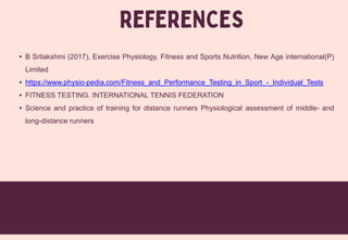 PHYSIOLOGICAL TESTS FOR FITNESS & PERFORMANCE.pptx
