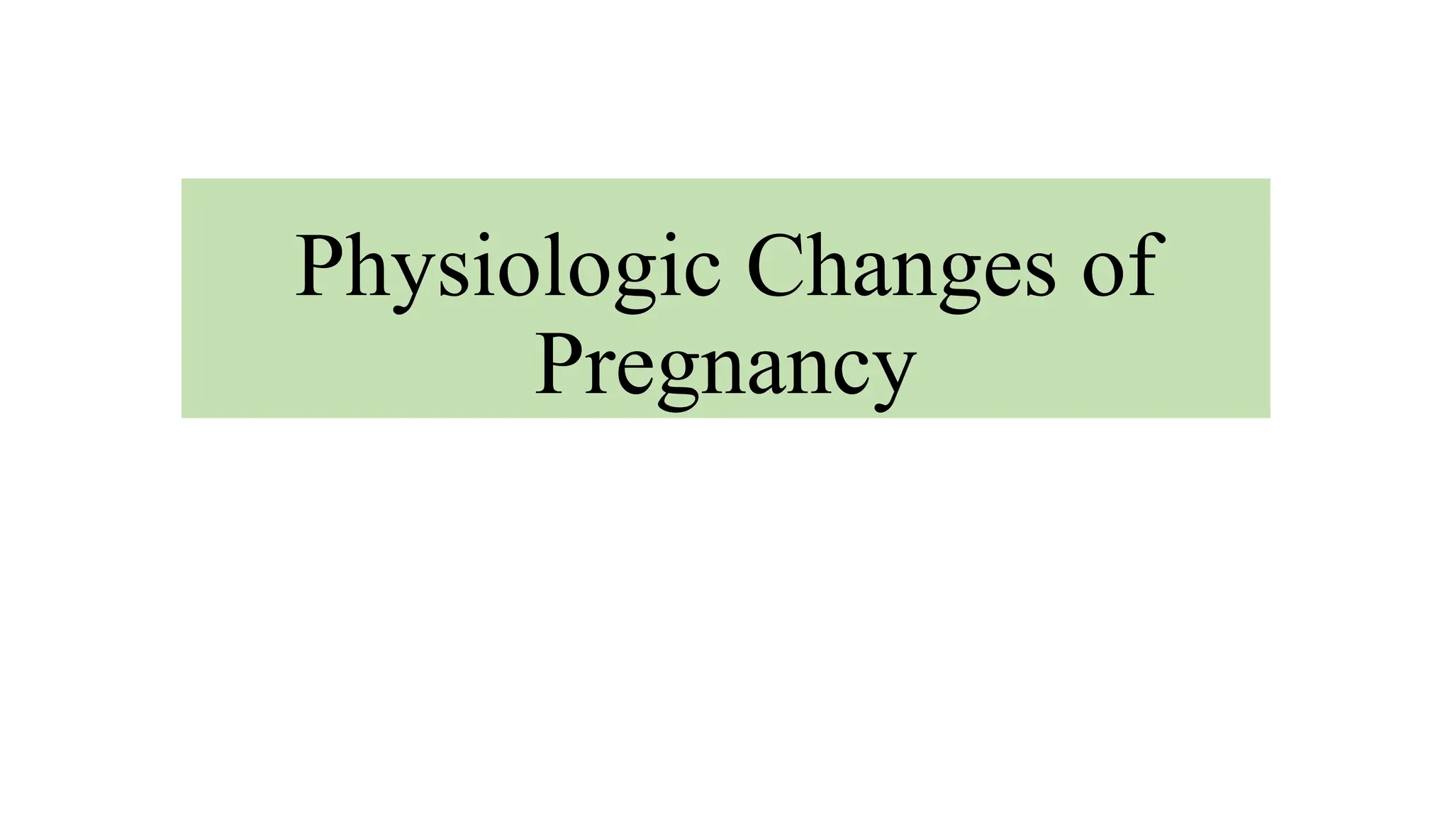 physiologic change during pregnancy| normal vs abnormal | PPTX