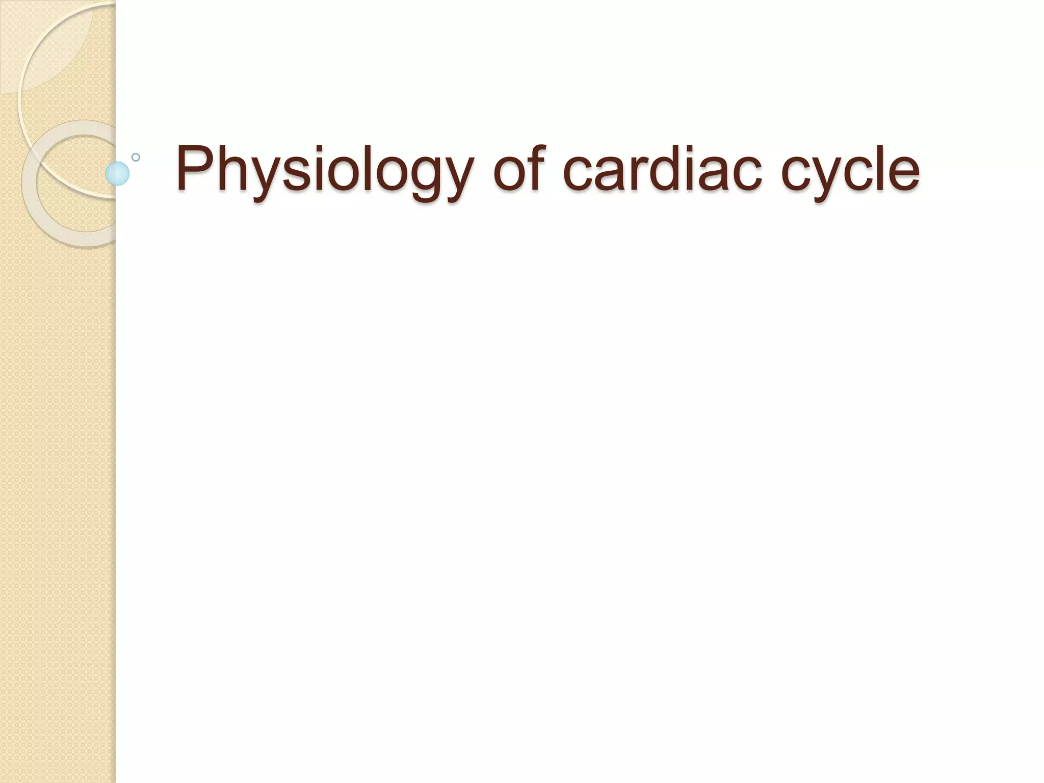 Physiology of heart | PPTX