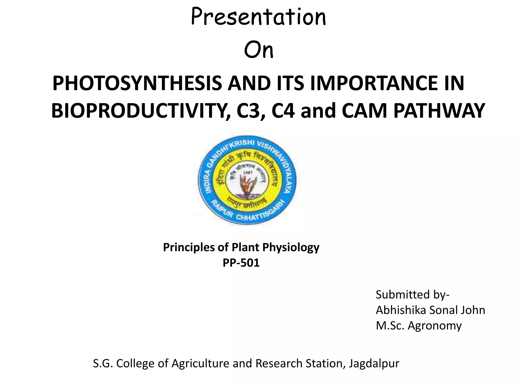 Photosynthesis and its importance in C3, C4 and CAM pathways | PPTX