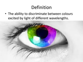 Physiology of colour vision | PPTX