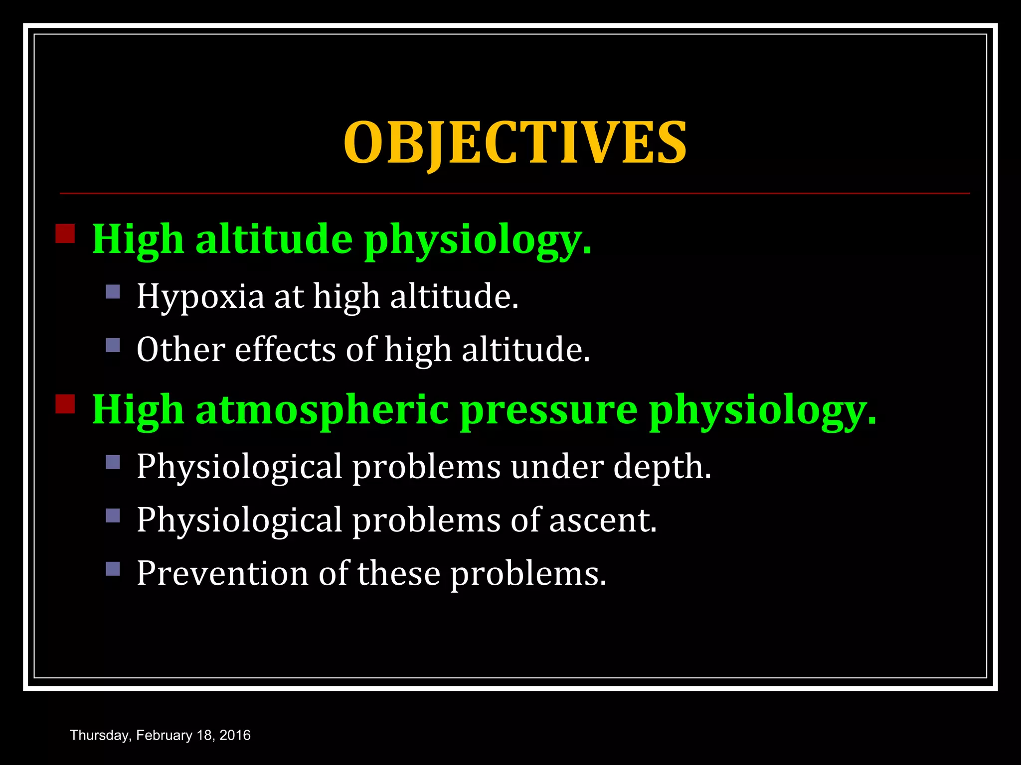 Physiology of high altitude & high pressure | PPT