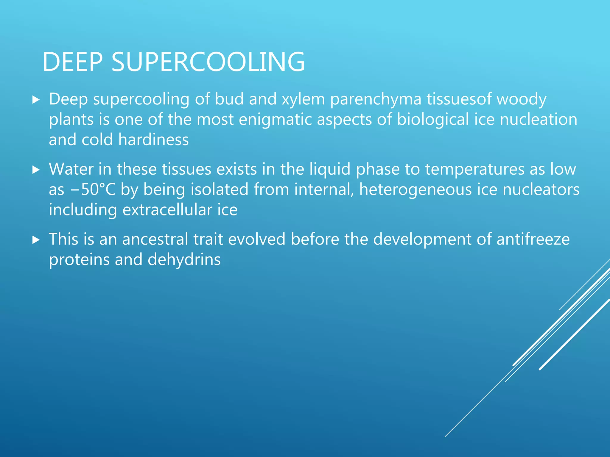 Phase transition - ice nucleation and super cooling in plants | PPTX